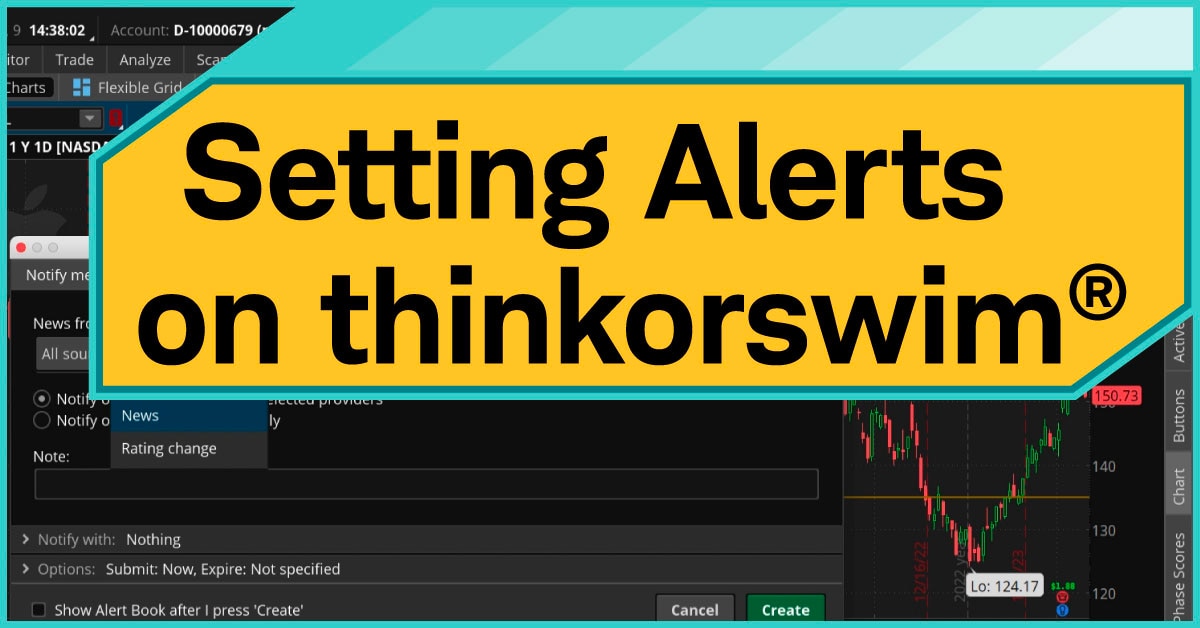 Creating Alerts on thinkorswim® Desktop | Charles Schwab