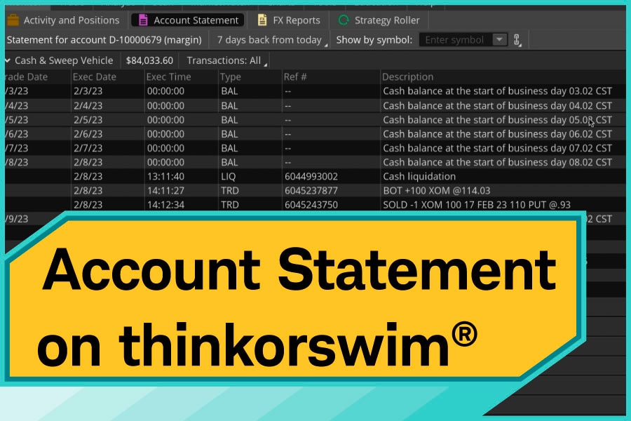 Using the Account Statement on thinkorswim® | Charles Schwab