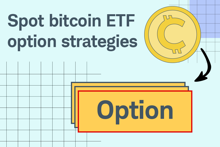 Trading Options on Spot Bitcoin ETFs | Charles Schwab