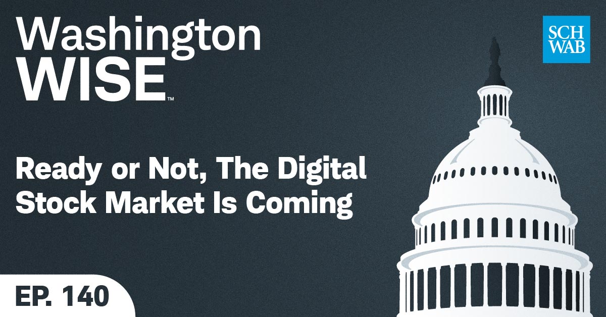 Ready or Not, The Digital Stock Market Is Coming | Charles Schwab